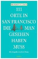 111 Orte in San Francisco, die man gesehen haben muss - Petersen Floriana | Książka w Empik