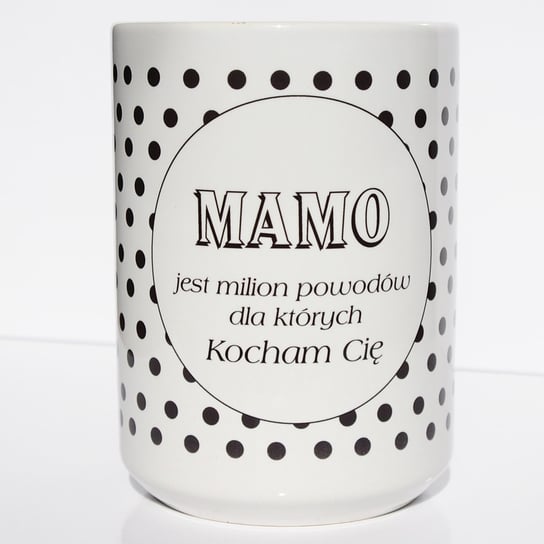 Mamo jest milion powodów dla których kocham Cię, kubek na Dzień Matki, Sowia Aleja - Inna marka ...