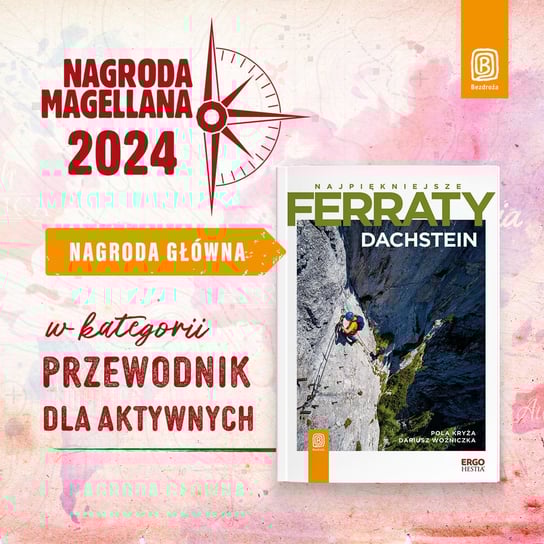 Najpiękniejsze ferraty. Dachstein - Kryża Pola | Książka w Empik
