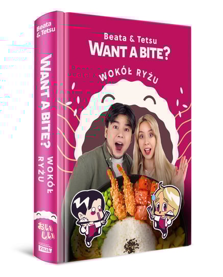 Want a Bite? Wokół ryżu - Tetsunosuke Watanabe | Książka w Empik