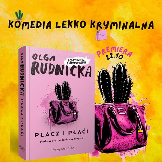 Płacz i płać! - Olga Rudnicka | Książka w Empik