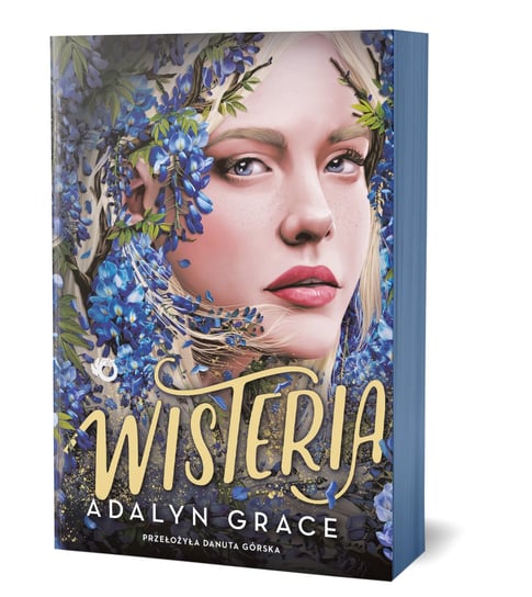 Wisteria. Belladonna. Tom 3 - Grace Adalyn | Książka w Empik