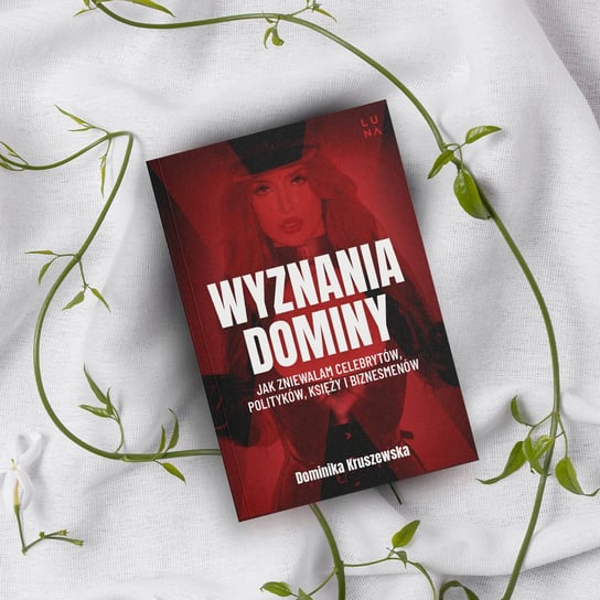 Wyznania dominy - Kuszewska Magdalena | Książka w Empik