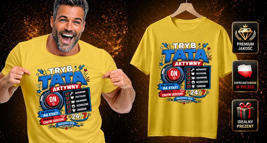 T-SHIRT KOSZULKA MĘSKA TRYB TATA AKTYWNY NA ETAT NA DZIEŃ TATY OJCA L ...
