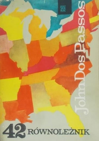 42 równoleżnik - John Dos Passos | Książka w Empik