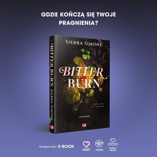 Bitter Burn. Lyonesse. Tom 3 - Simone Sierra | Książka w Empik