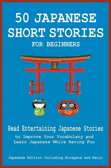 50 Japanese Short Stories for Beginners Read Entertaining Japanese ...