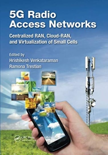 5G Radio Access Networks: Centralized RAN, Cloud-RAN and Virtualization ...