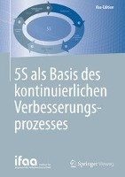 5S als Basis des kontinuierlichen Verbesserungsprozesses - Vieweg ...