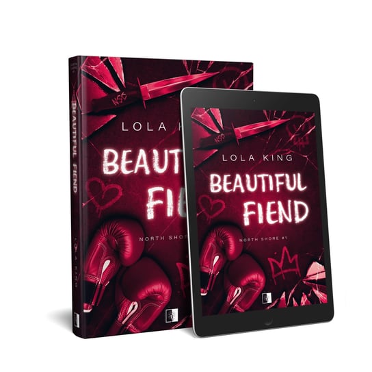 Beautiful Fiend. North Shore. Tom 1 - Lola King | Książka w Empik