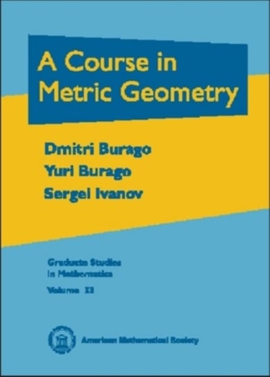 A Course in Metric Geometry - Opracowanie zbiorowe | Książka w Empik