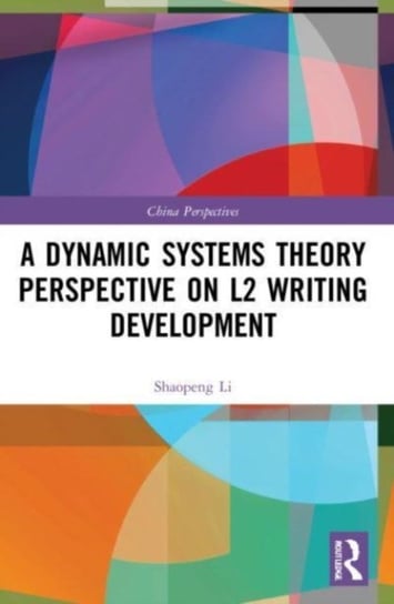 A Dynamic Systems Theory Perspective on L2 Writing Development - Taylor ...
