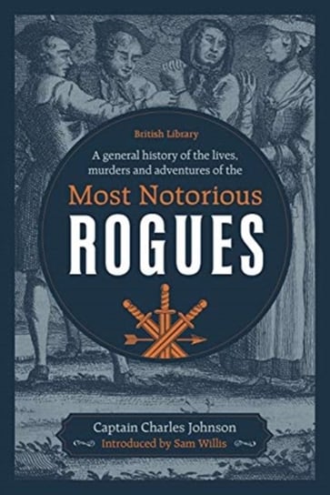 A General History of the Lives, Murders and Adventures of the Most ...