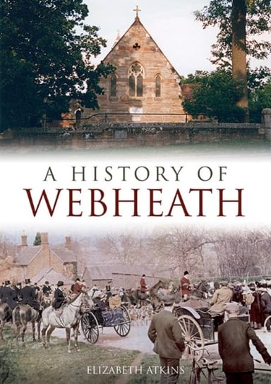 A History of Webheath - Elizabeth Atkins | Książka w Empik