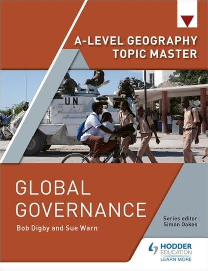 A-level Geography Topic Master. Global Governance - Bob Digby | Książka ...