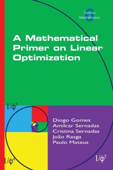 A Mathematical Primer on Linear Optimization - Opracowanie zbiorowe ... A Mathematical Primer on Linear Optimization - Opracowanie zbiorowe ...