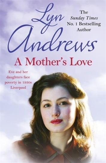 A Mothers Love. A compelling family saga of lifes ups and downs - Lyn ...