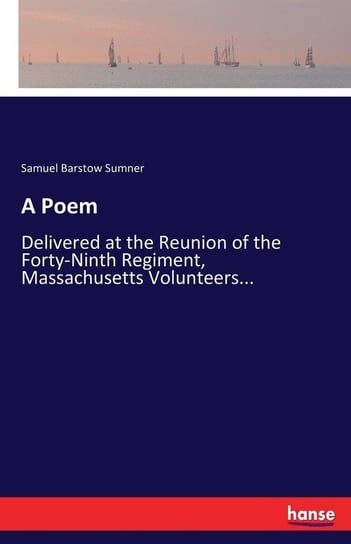 A Poem - Sumner Samuel Barstow | Książka w Empik