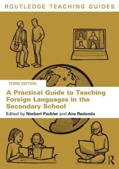 A Practical Guide to Teaching Foreign Languages in the Secondary School - Opracowanie zbiorowe ...