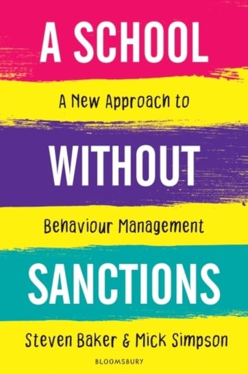 A School Without Sanctions: A new approach to behaviour management ...