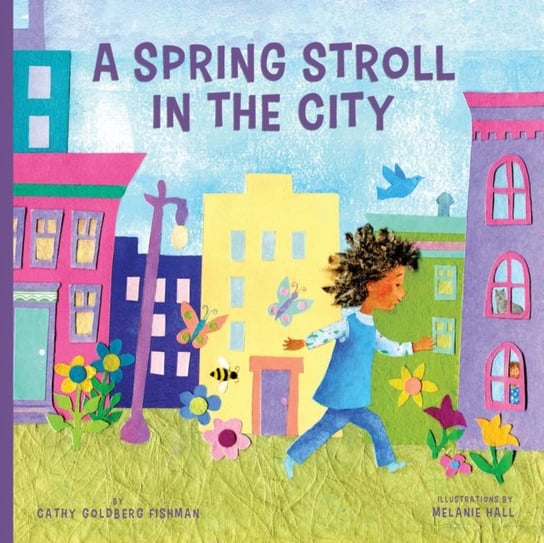 A Spring Stroll in the City - Cathy Goldberg Fishman | Książka w Empik