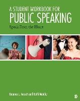 A Student Workbook for Public Speaking: Speak from the Heart - Fassett Deanna L. | Książka w ...