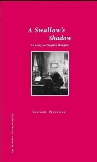 A Swallow's Shadow - Przybylski Ryszard | Książka w Empik