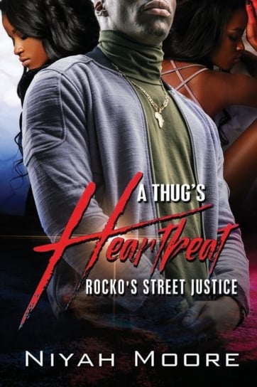 A Thugs Heartbeat. Rockos Street Justice - Niyah Moore | Książka w Empik