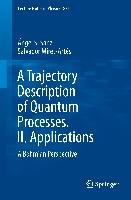 A Trajectory Description of Quantum Processes. II. Applications - Sanz ...