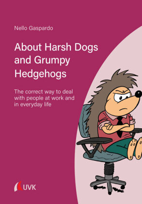 About Harsh Dogs and Grumpy Hedgehogs - UVK | Książka w Empik