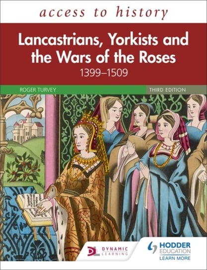 Access to History: Lancastrians, Yorkists and the Wars of the Roses ...