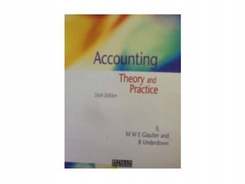 Accounting theory and Practice - Opracowanie zbiorowe | Książka w Empik