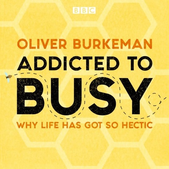Addicted to Busy - audiobook - Burkeman Oliver | Audiobook Sklep EMPIK.COM