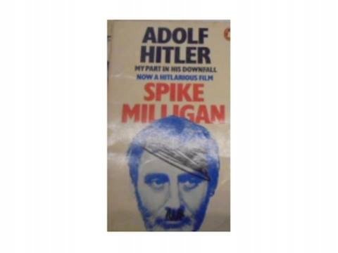 Adolf Hitler - Milligan Spike | Książka w Empik