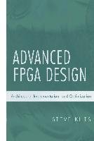 Advanced FPGA Design - Kilts Steve | Książka w Empik