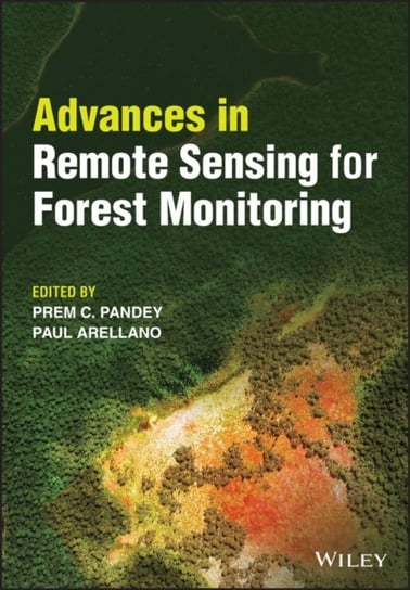 Advances in Remote Sensing for Forest Monitoring - John Wiley & Sons | Książka w Empik