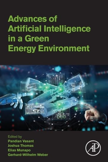 Advances of Artificial Intelligence in a Green Energy Environment ...