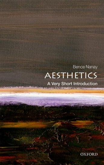 Aesthetics A Very Short Introduction Opracowanie Zbiorowe Książka