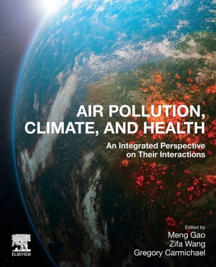Air Pollution, Climate, and Health. An Integrated Perspective on Their ...