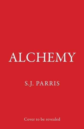 Alchemy - S. J. Parris | Książka w Empik