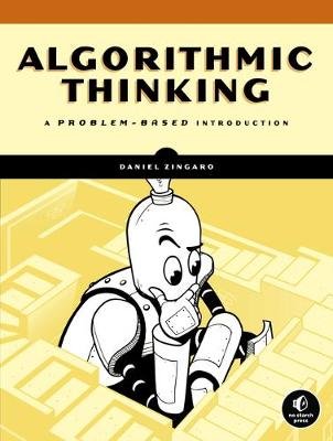 Algorithmic Thinking: A Problem-Based Introduction - Daniel Zingaro | Książka w Empik
