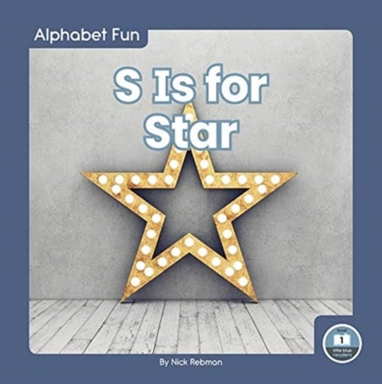Alphabet Fun: S is for Star - Nick Rebman | Książka w Empik