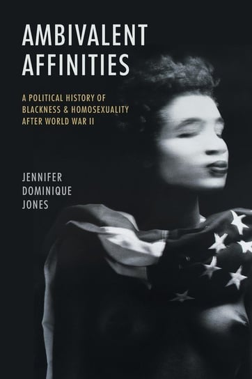 Ambivalent Affinities - Jennifer Dominique Jones | Książka w Empik