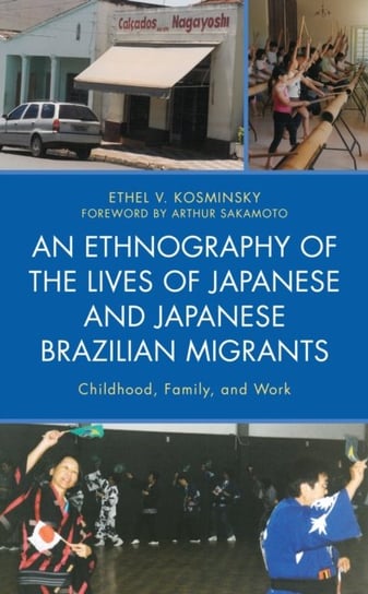 An Ethnography of the Lives of Japanese and Japanese Brazilian Migrants ...
