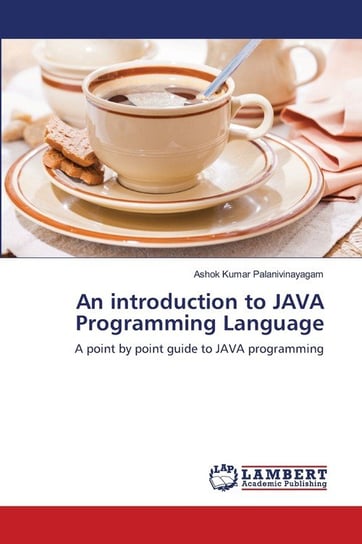 An introduction to JAVA Programming Language - Kumar Palanivinayagam ...