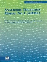 Anaerobic Digestion Model No.1 (Adm1) - Iwa Task Group Task Group ...