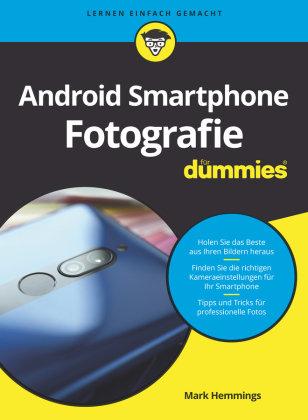 Android-Smartphone-Fotografie für Dummies - Wiley-VCH Dummies | Książka ...