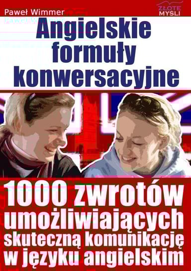 Angielskie formuły konwersacyjne - Wimmer Paweł | Książka w Empik