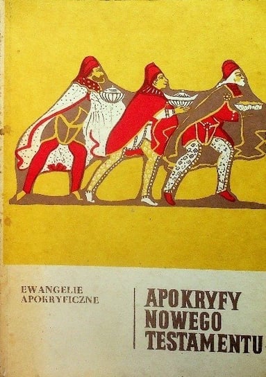 Apokryfy Nowego Testamentu Tom 1 - Starowieyski Marek | Książka w Empik