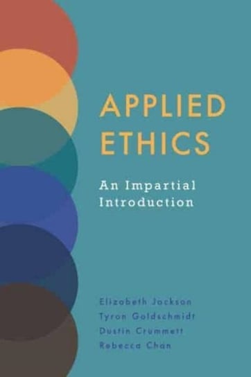 Applied Ethics An Impartial Introduction Opracowanie Zbiorowe
